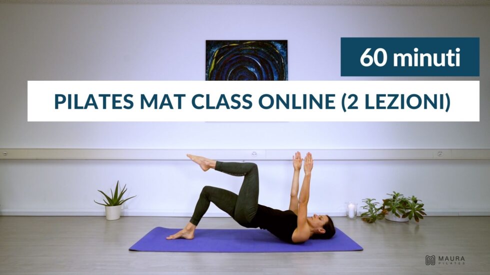 Pilates Mat Class (2 Lezioni Da 60 Minuti) | Maura Pilates Online